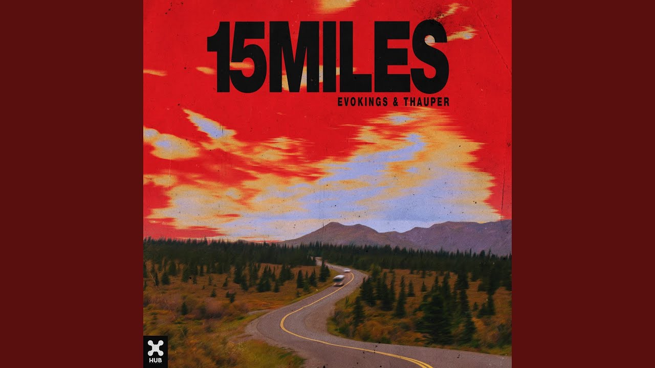 15 Miles YouTube Music
