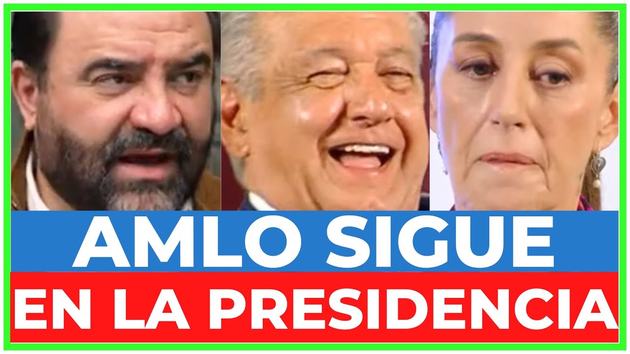 AMLO vs. Sheinbaum: La batalla por el poder en Palacio Nacional - YouTube