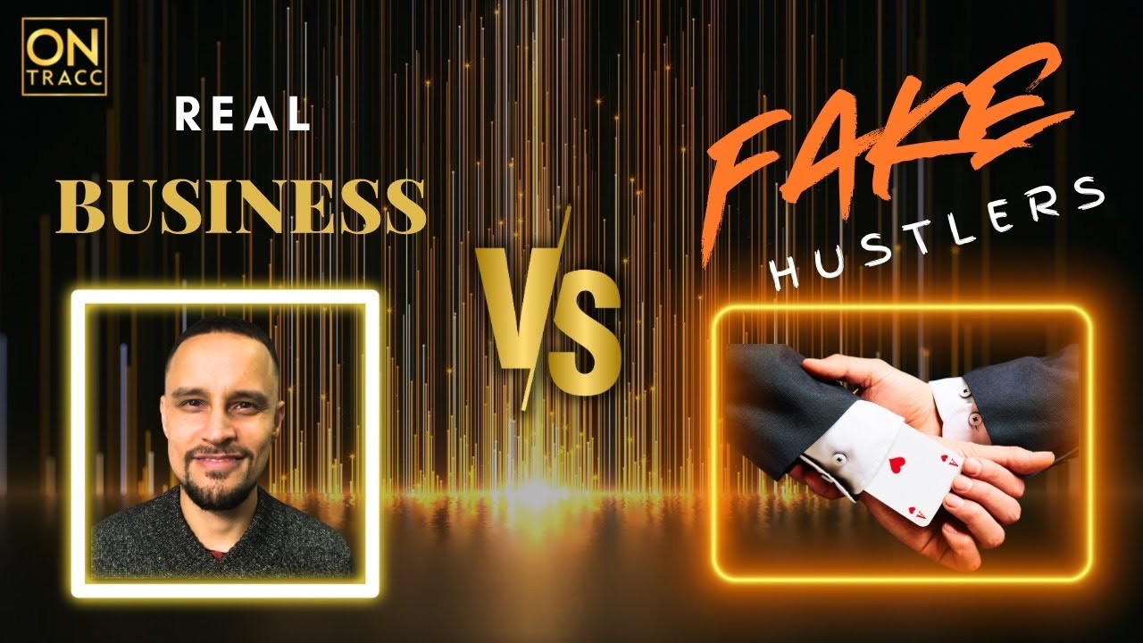Real Business vs Fake Hustlers - YouTube