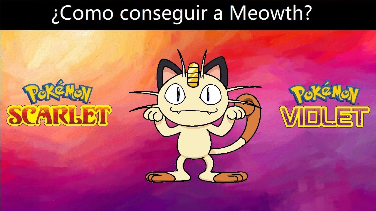 Como conseguir a Meowth en Pokemon Escarlata y Purpura! - YouTube