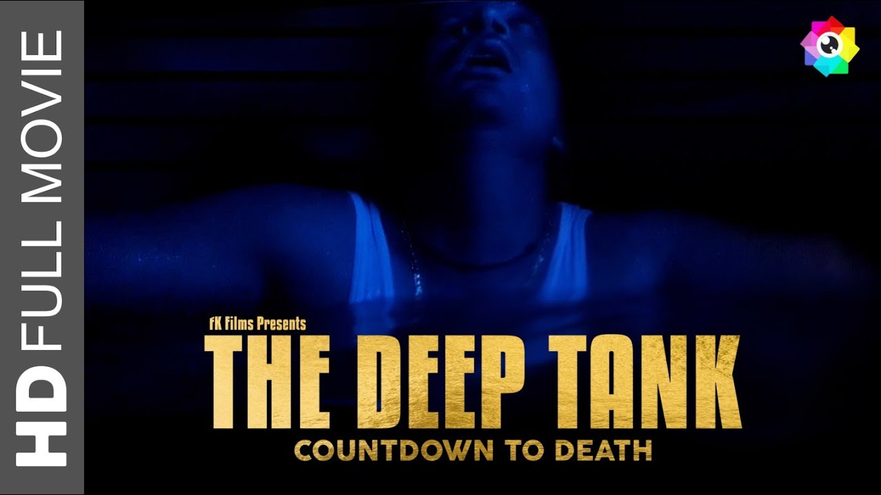 The Deep Tank - Movie Part 2 || FK Films Presents - YouTube