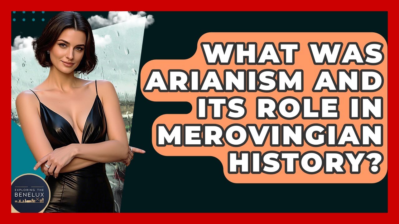 What Was Arianism And Its Role In Merovingian History? - Exploring The ...
