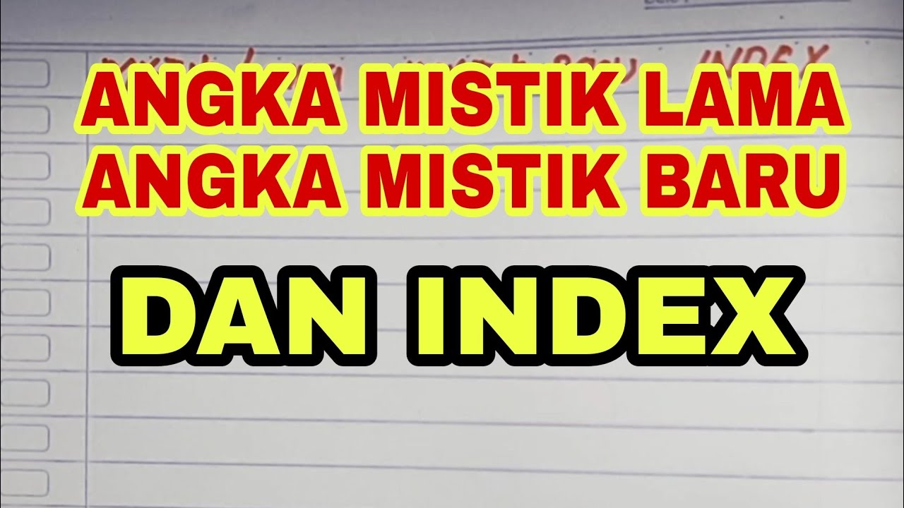 tutorial cara mistik lama mistik baru dan index untuk merumus angka ...
