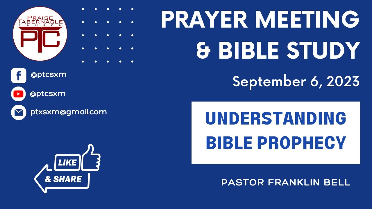PTC Service - September 6th 2023 - Understanding Bible Prophecy - YouTube