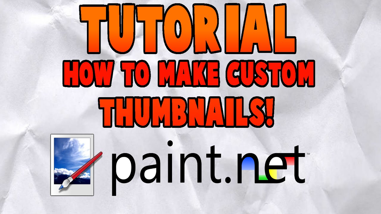 HOW TO MAKE CUSTOM THUMBNAILS FOR YOUR VIDEOS 2015 - YouTube