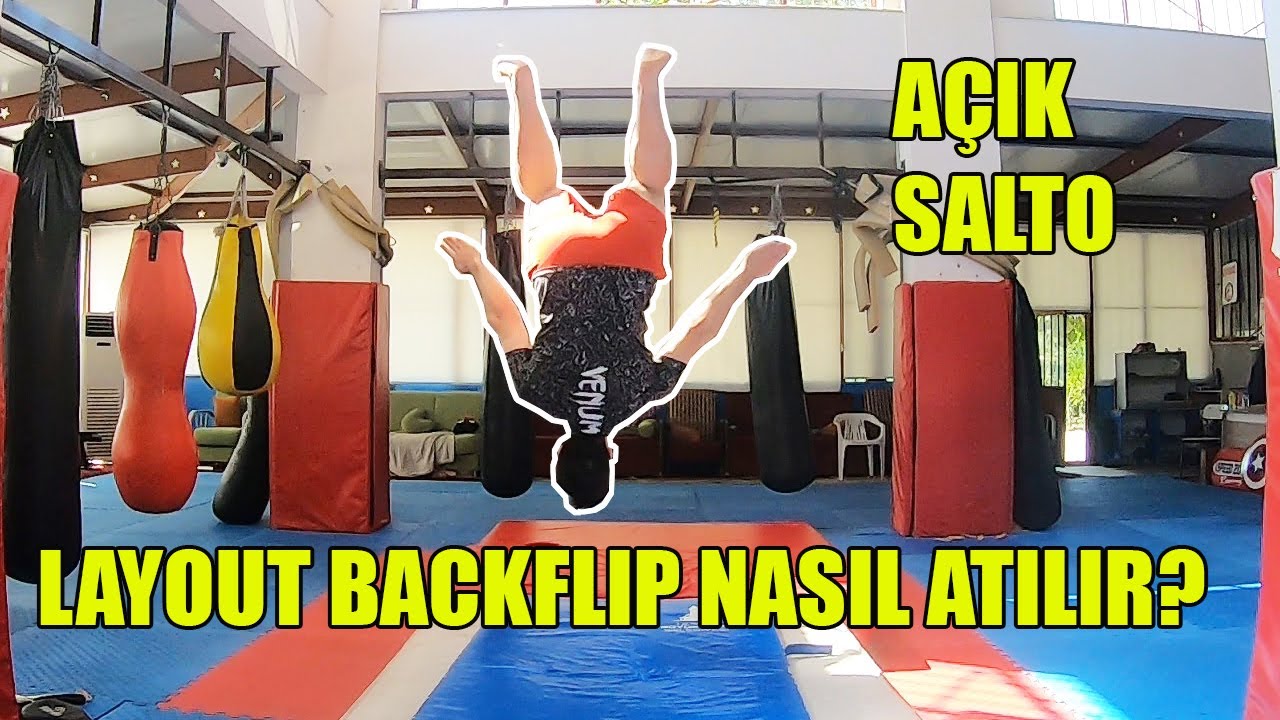 AÇIK SALTO NASIL ATILIR ? ( LAYOUT BACKFLIP) - YouTube
