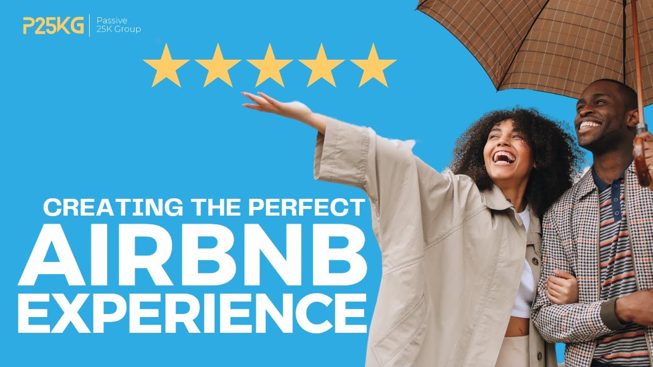 Creating the Perfect Airbnb Experience: Tips from a Superhost w/ Jory ...