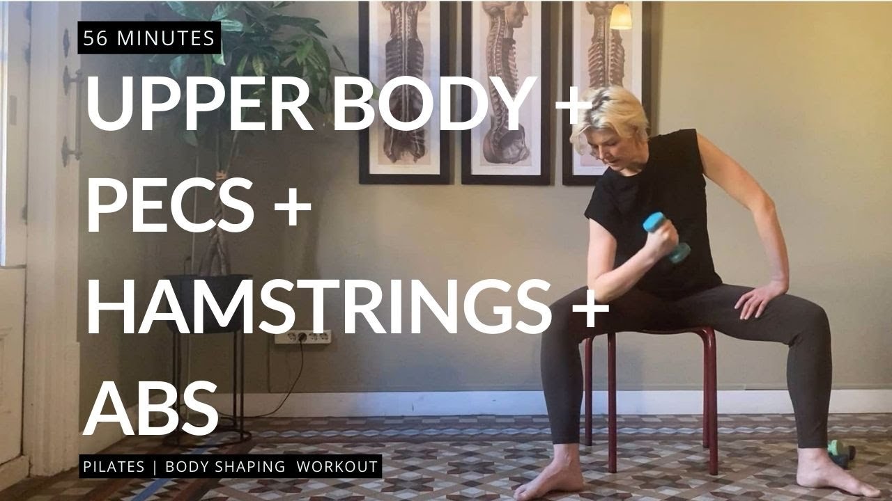 Upper body + pecs + hamstrings + abs | 💪💪💪 | ⌛ 56 mins - YouTube