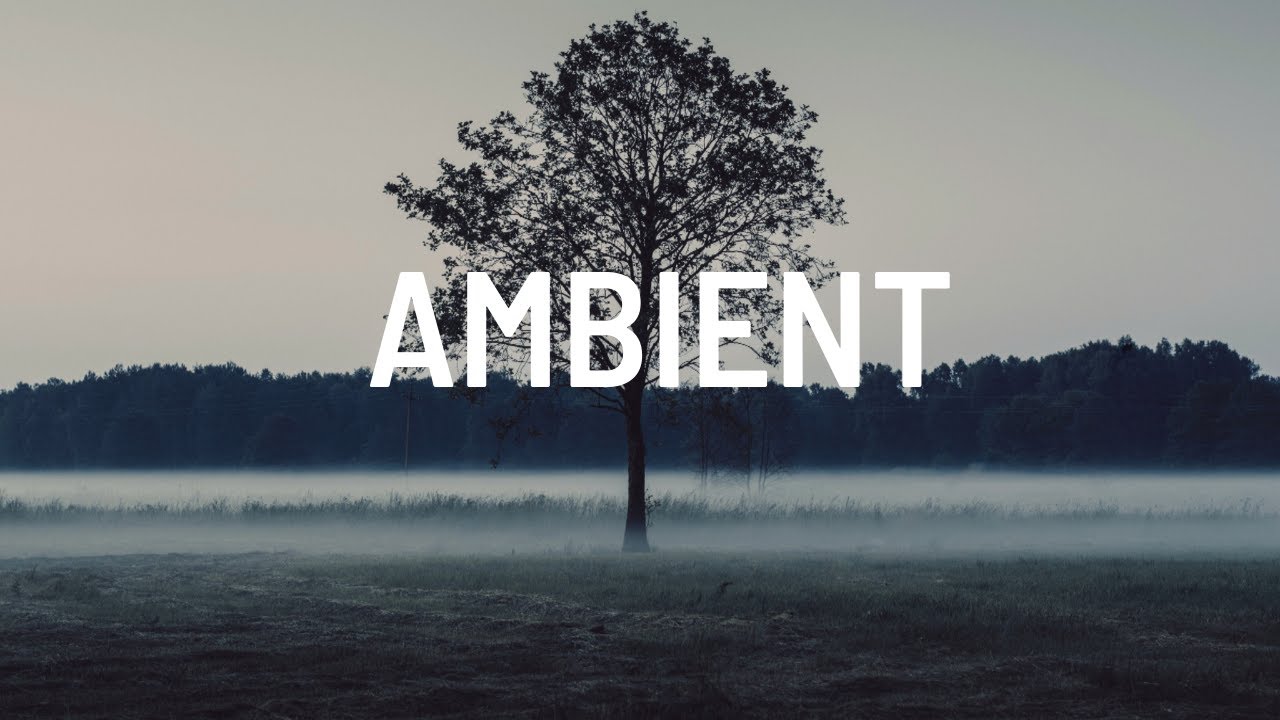 Ambient Cinematic Background Music| Free To Use Anywhere |No Copyright ...