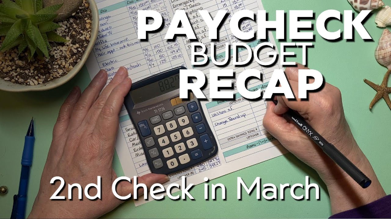 March Budget Recap for Paycheck #2 - YouTube