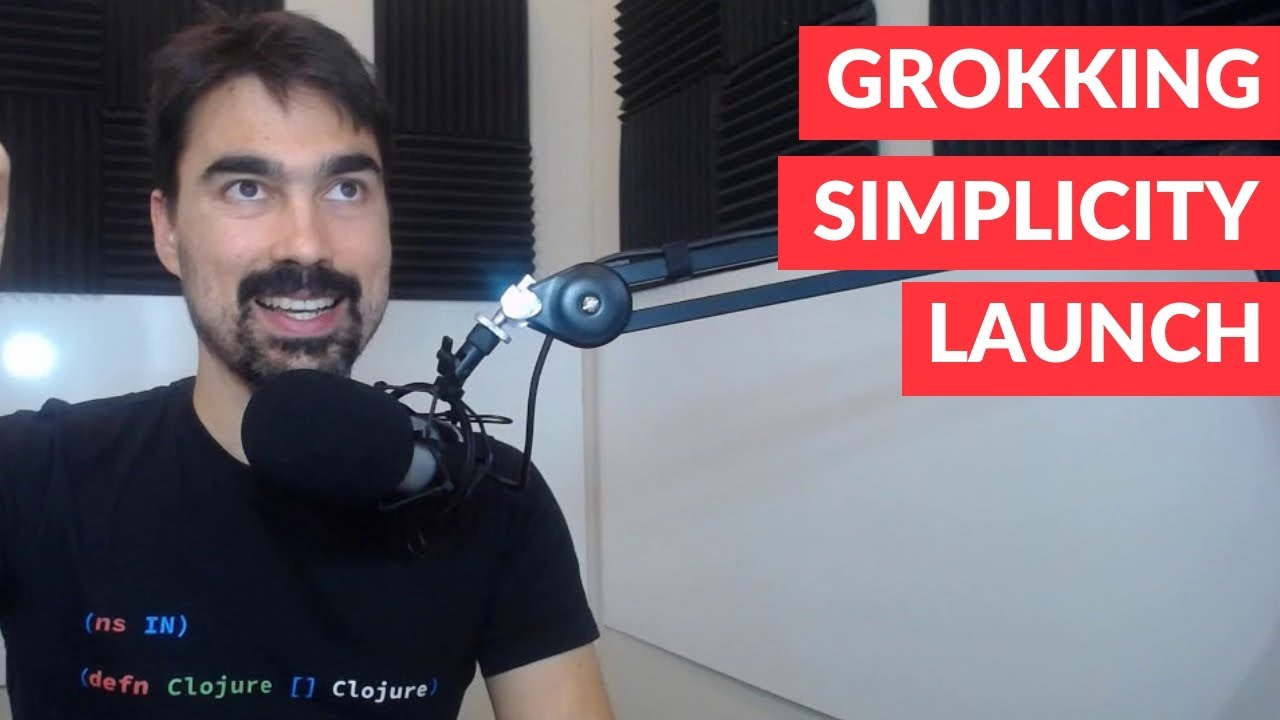 Grokking Simplicity Launch - YouTube