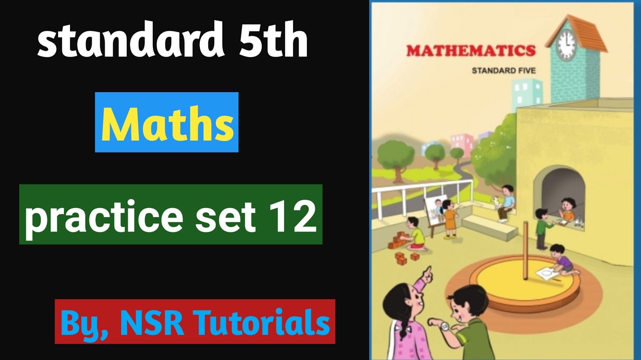 standard 5th Maths|practice set 12 | chapter no 3|by NSR tutorials ...