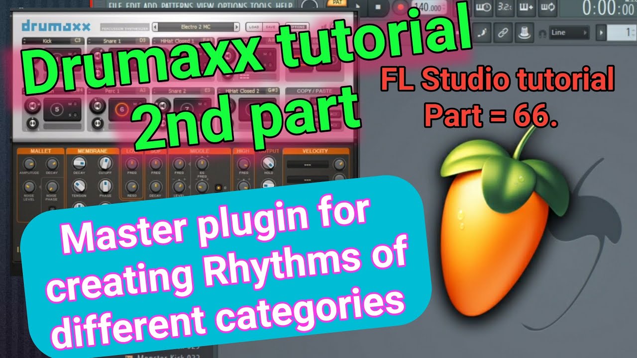Drumaxx tutorial.2nd part.Fl tutorial.Part=66.নানা ধরনের রিদম তৈরী করার মাস্টার প্লাগিন ...