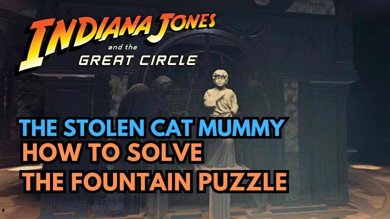 How To Solve The Fountain Puzzle The Stolen Cat Mummy Indiana Jones and ...
