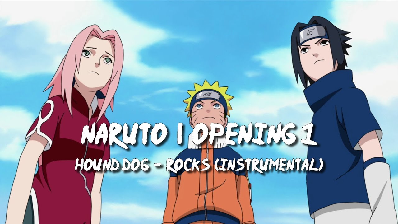 NARUTO | Opening 1 - Hound Dog - ROCKS (Instrumental) - YouTube