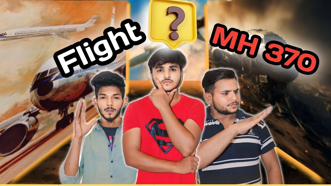 Biggest Mystery of Flight MH 370 || Flight MH370 documentary #flight # ...