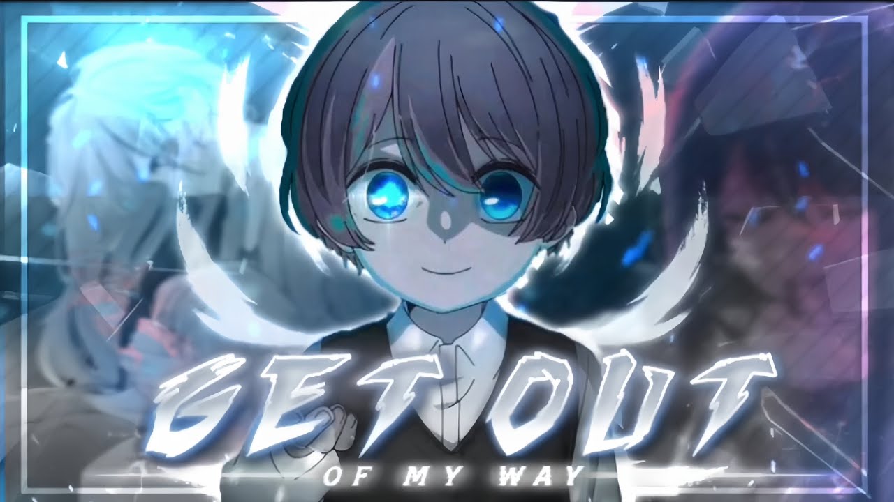 Aqua Hoshino [AMV/Edit] || Get out of My way || Inspired by @Molob ...
