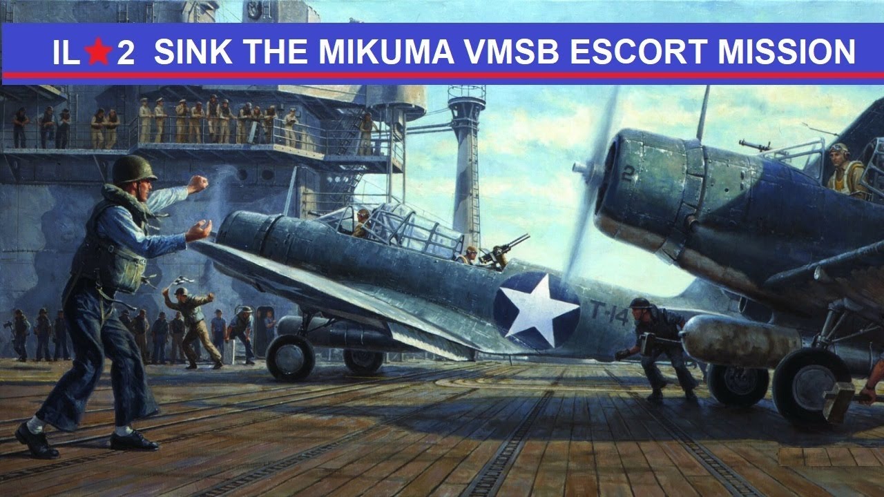 iL-2 1946 Sink the Mikuma a Midway 1942 Mission #il21946 - YouTube