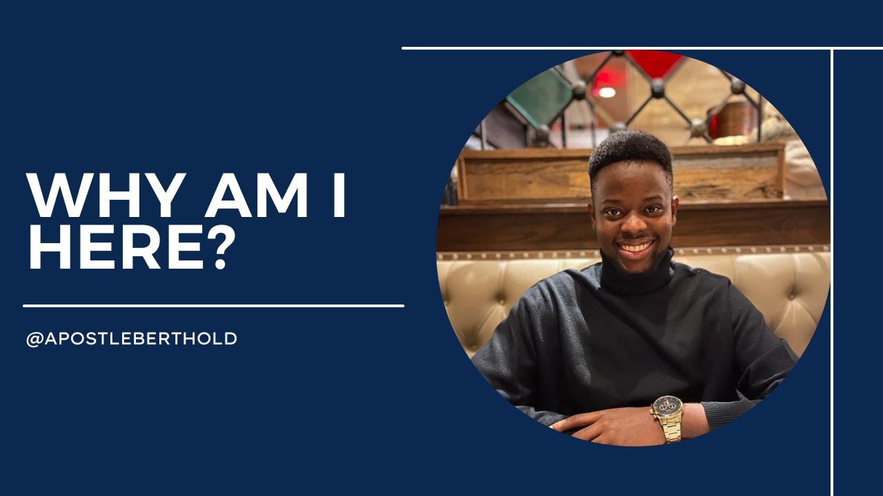 WHY AM I HERE ? - YouTube