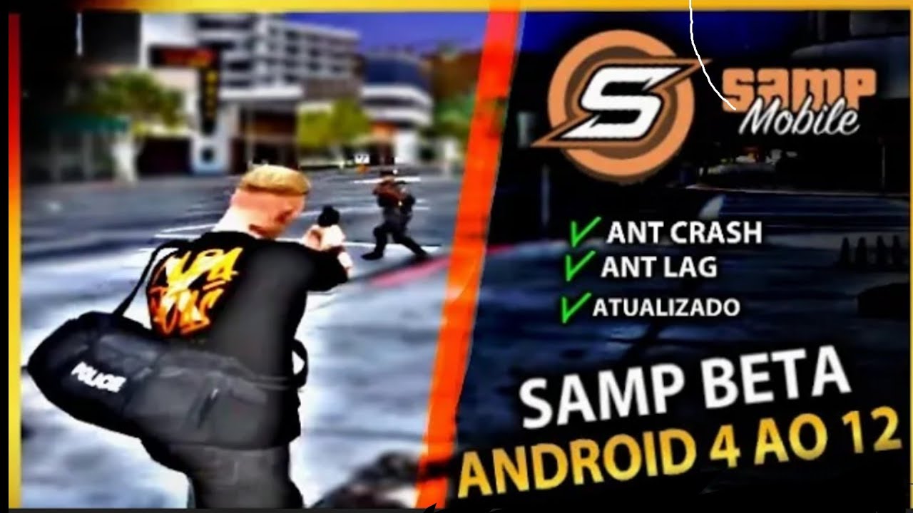 APK SAMP ANT CRASH!! FUNCIONANDO NO ANDROID 11/12 - YouTube