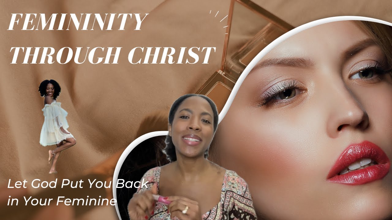 Resting In Your Femininity As A Christian Woman - YouTube