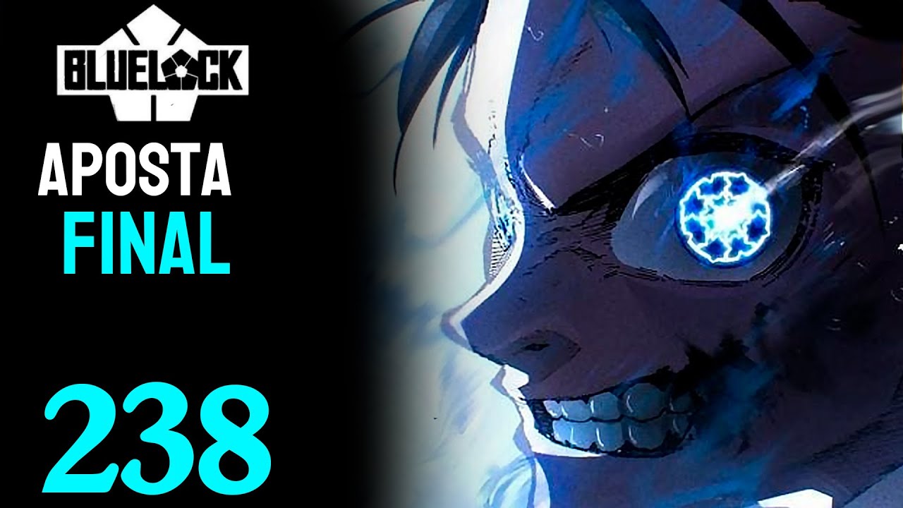 APOSTA FINAL ! | BLUE LOCK - CAPÍTULO 238 | DUBLADO - YouTube