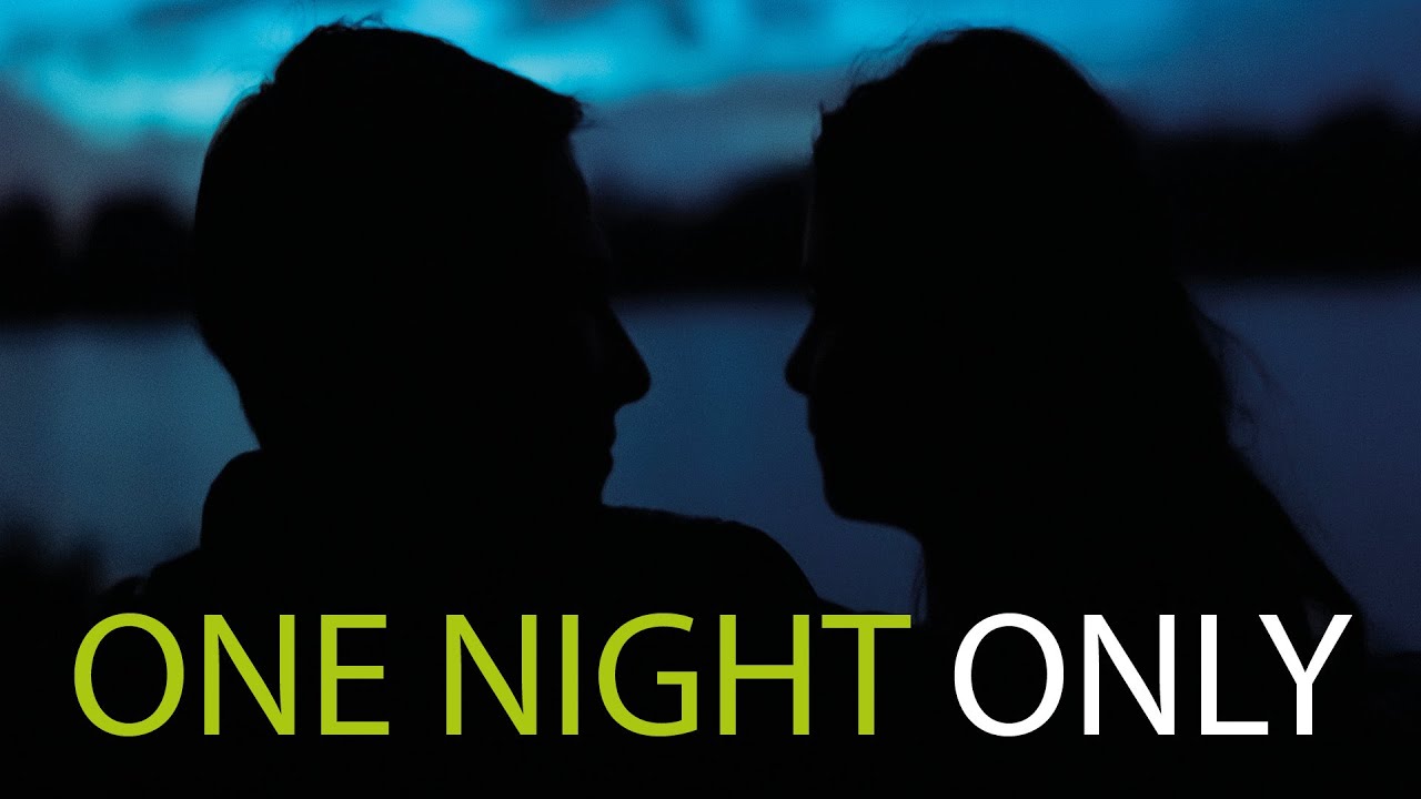 One night Only – Short Film/Kurzfilm - YouTube