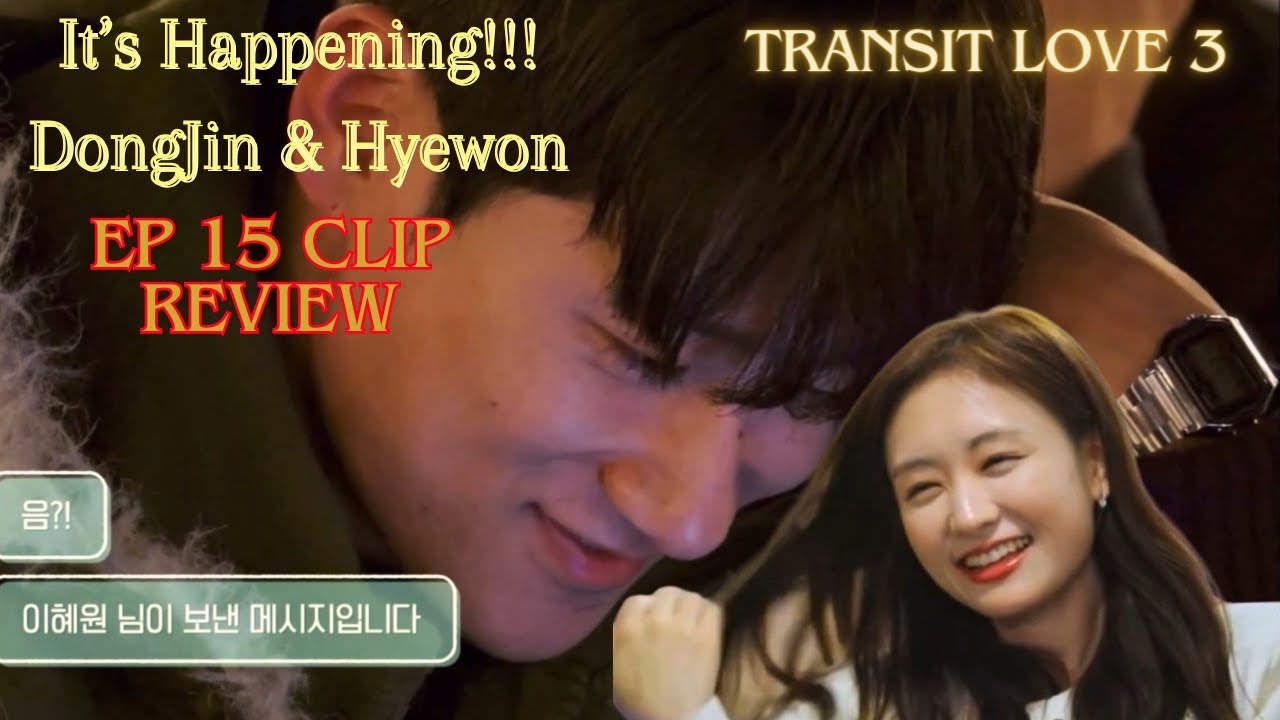 Hyewon and Dongjin Date Clip Review. Exchange 3 Ep 15 Clip Part A Review ( Eng Subs) - YouTube