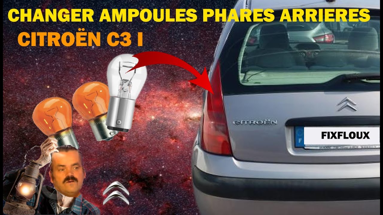 Changer les ampoules phares Arrières CITROËN C3 I Phase 1 (Feux de ...