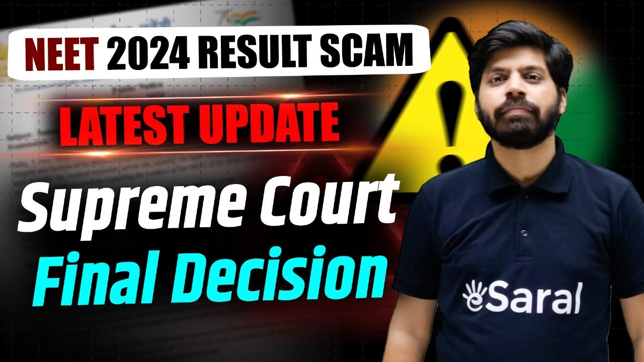Supreme Court Decision on NEET 2024 Result Scam | NEET 2024 Scam ...