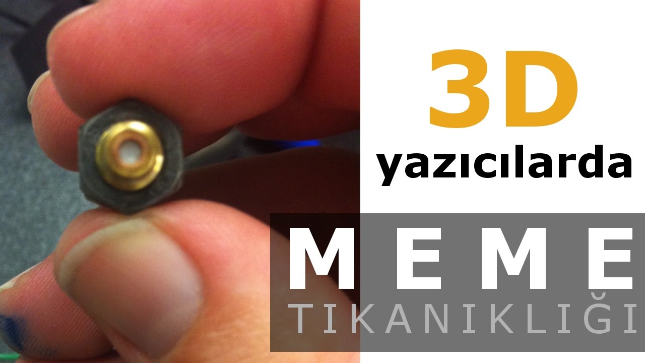3D Yazıcı Problemleri | 6 Nozzle/Meme Tıkanıklığı - YouTube