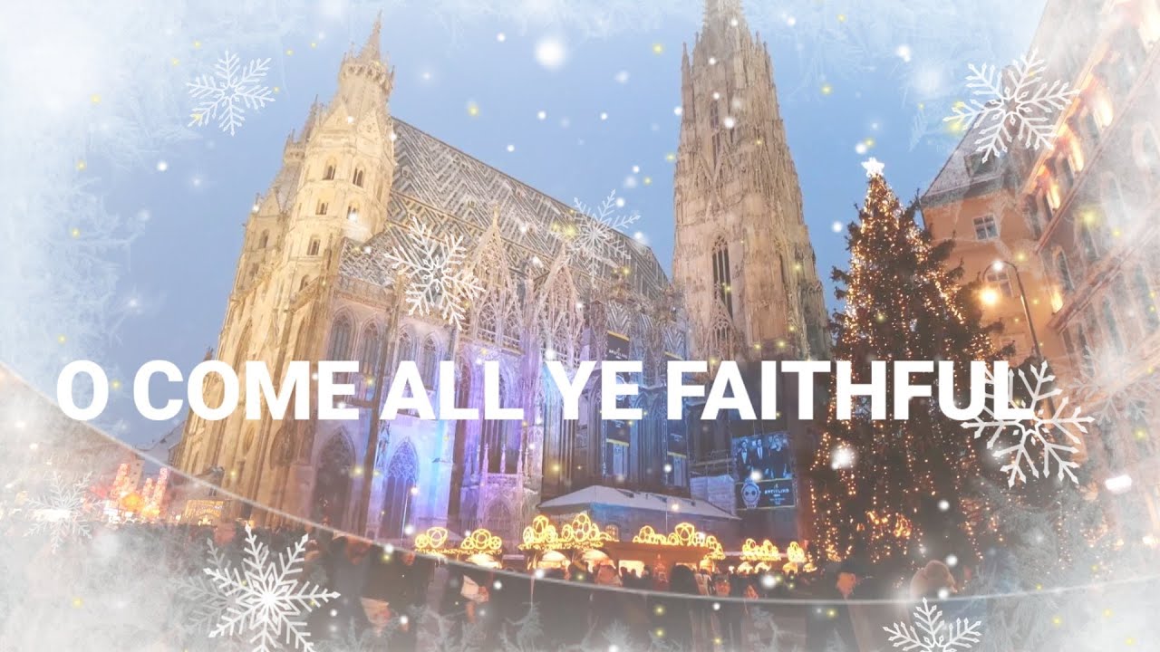 O COME ALL YE FAITHFUL|| CHRISTMAS CAROL - YouTube