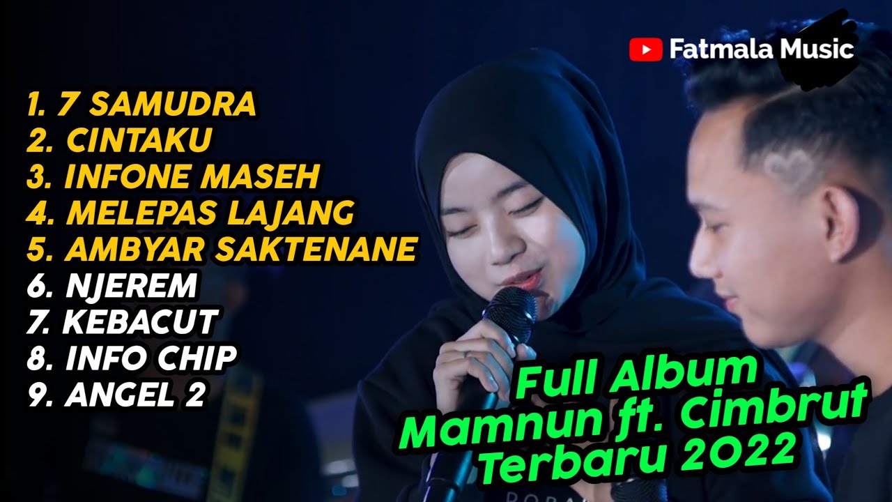 MAMNUN ft. CIMBRUT " 7 SAMUDRA " FULL ALBUM TERBARU TANPA IKLAN - YouTube