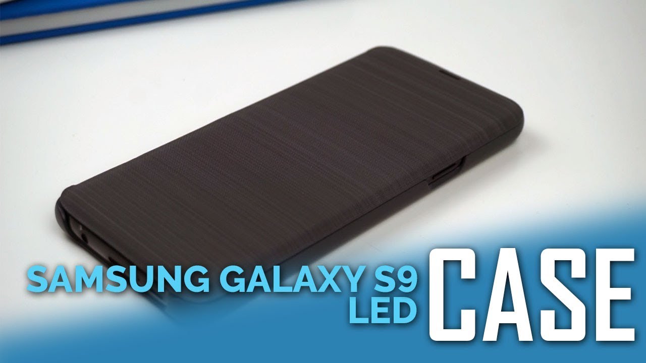 Official Samsung Galaxy S9 Plus LED Cover Case Review - YouTube