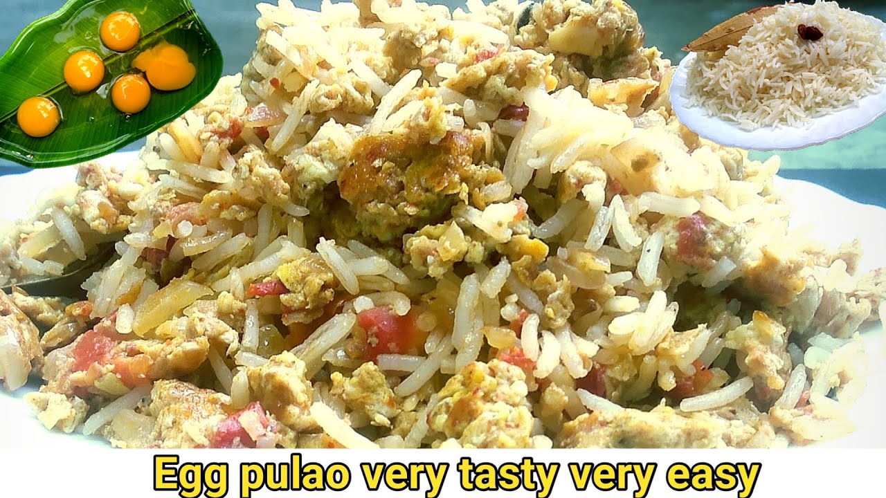 VERY TASTY EGG PULAO RECIPE - Easy & Quick | Enjoy the Taste of India ...