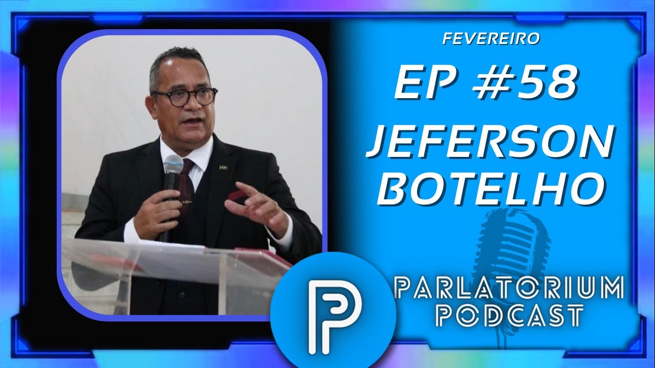Jeferson Botelho: Ex-Delegado e Pré Candidato a Prefeito - PARLATORIUM ...