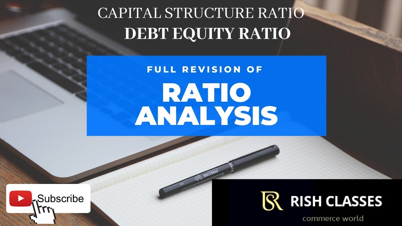 Capital Structure Ratio Debt Equity Ratio Rish Classes Ratio capital-structure-ratio-debt-equity-ratio-rish-classes-ratio