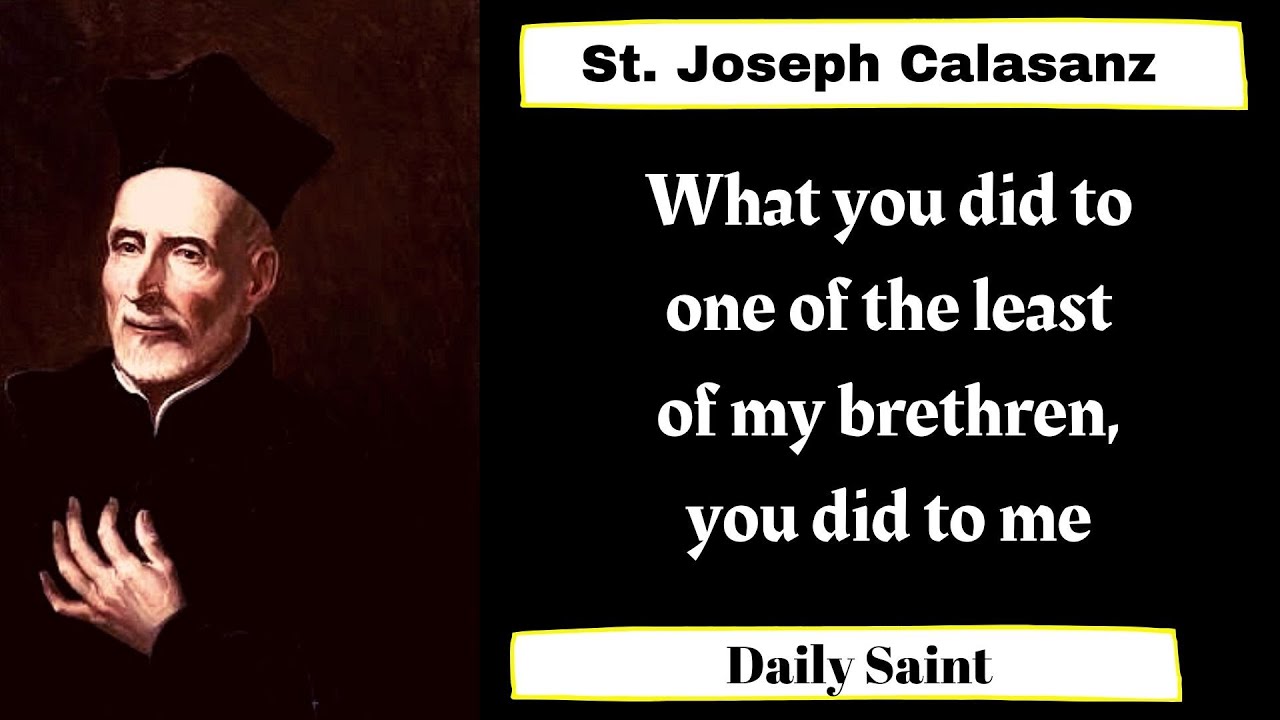 St. Joseph Calasanz, Daily Saint, Spanish, priest, educator, founder of ...