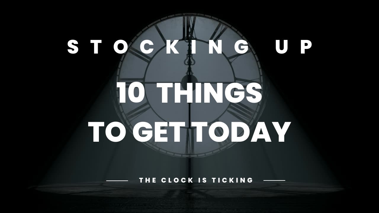 10 Items To Stock Up NOW - YouTube