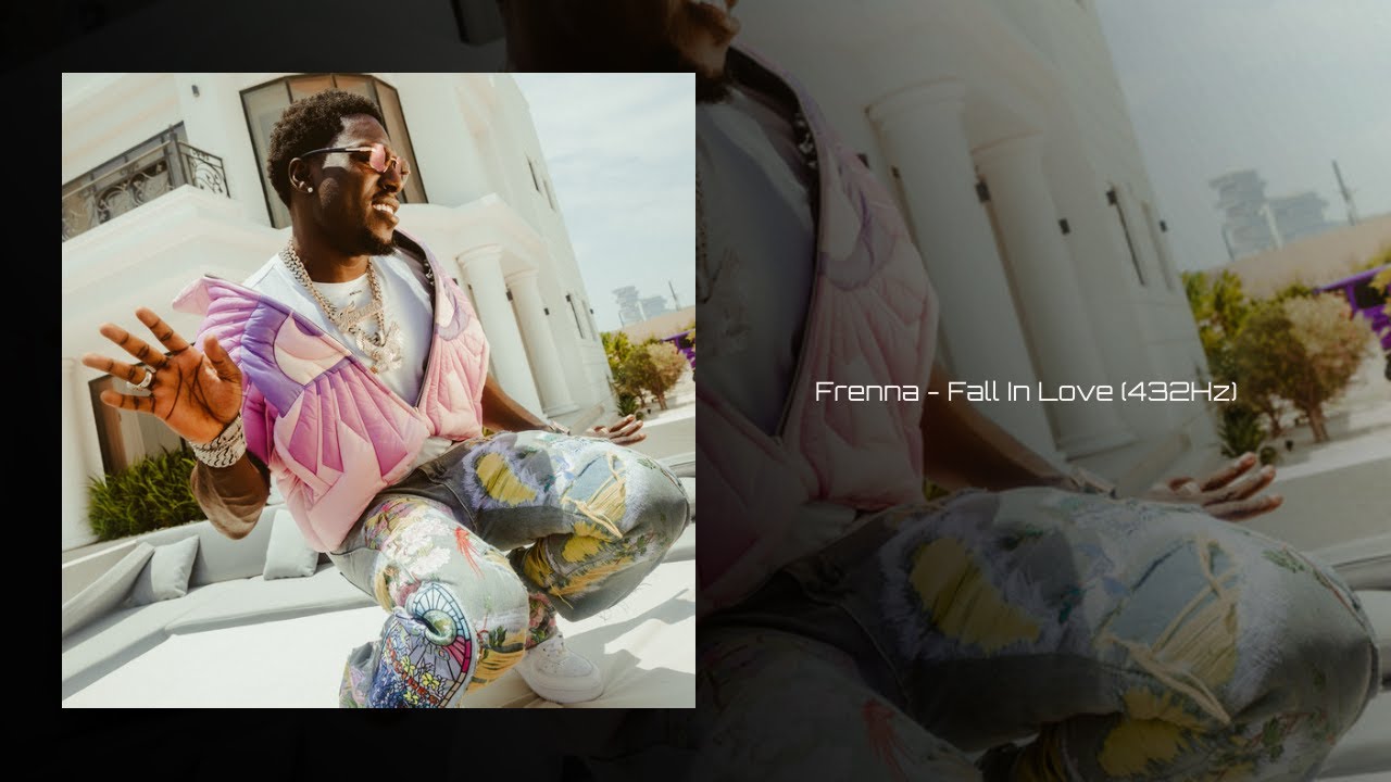 Frenna - Fall In Love (432Hz) - YouTube