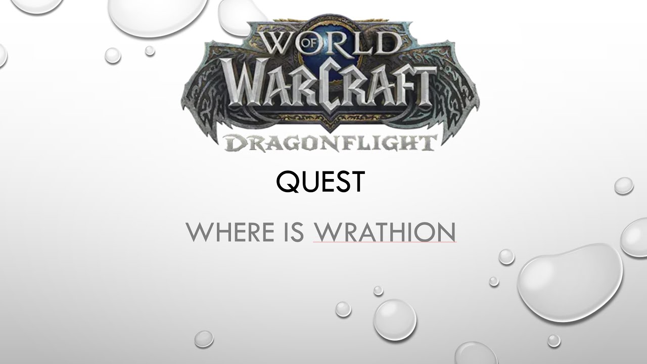 World of Warcraft: Dragonflight - Quest- Where is wrathion - YouTube