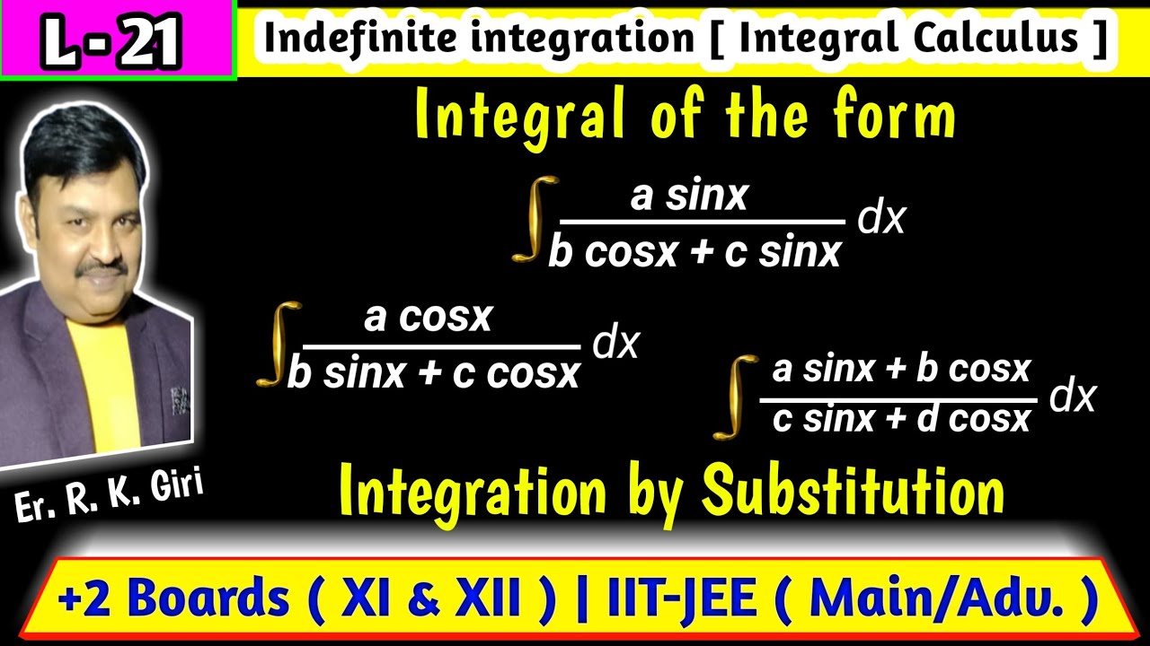 Integral of the forms : a sinx dx/ (b cosx + c sinx) | a cosx dx/ (b ...