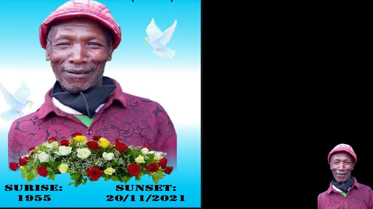 FARE THEE WELL SAMUEL GICHURU THUO {waziri} [SUNRISE :1955 - SUNSET ...
