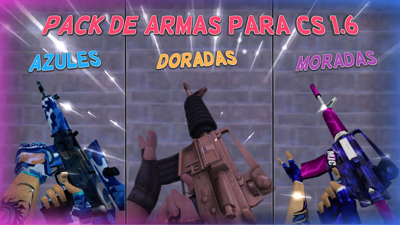Instalar PACK de Armas AZULES,DORADAS y MORADAS de CSGO para COUNTER ...