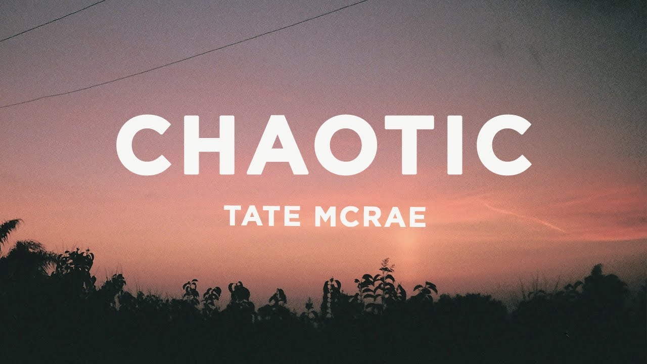 Tate McRae - chaotic (Lyrics) - YouTube
