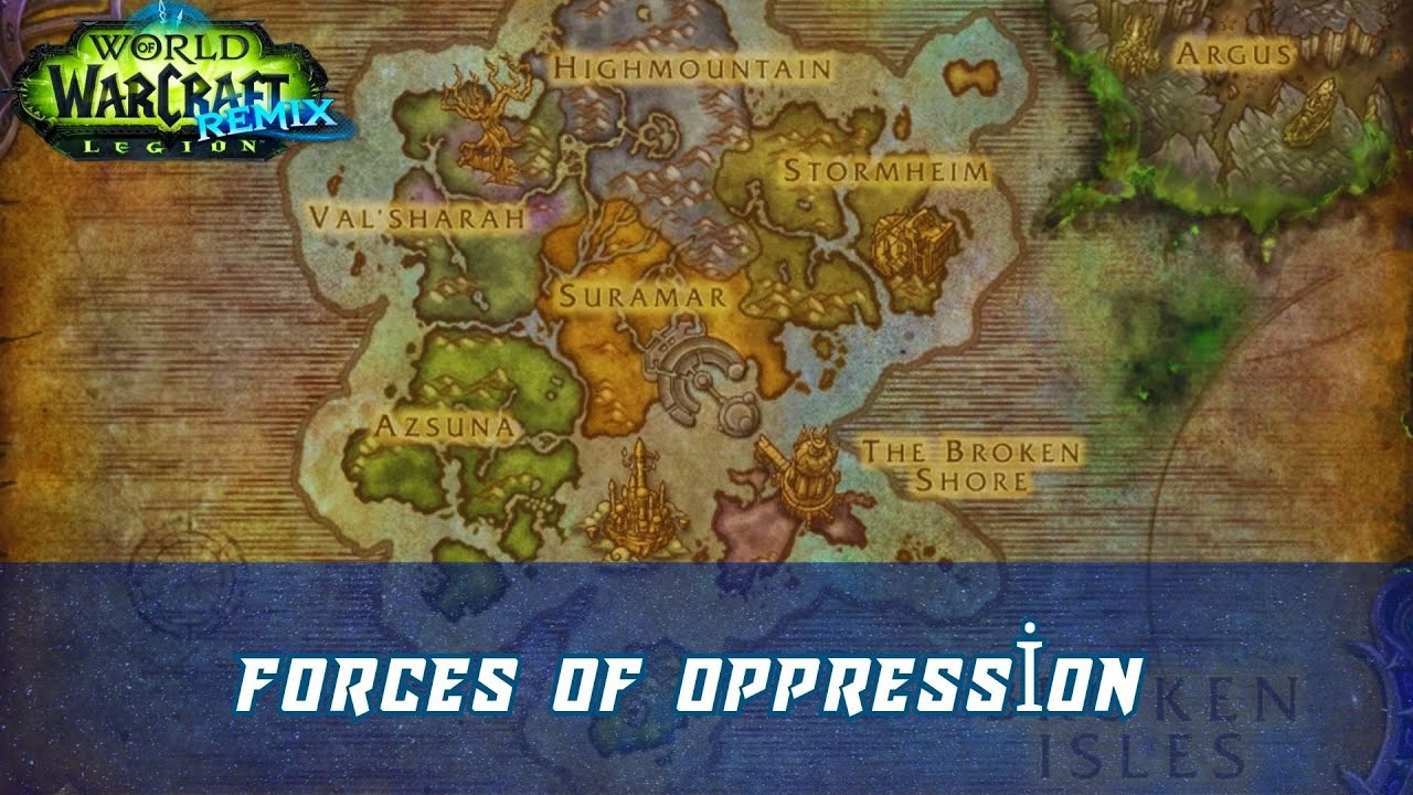 Forces of Oppression World Quest | Legion Remix - YouTube