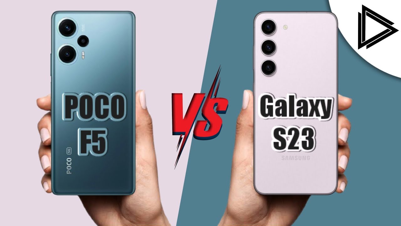Poco F5 vs Samsung Galaxy S23 - YouTube