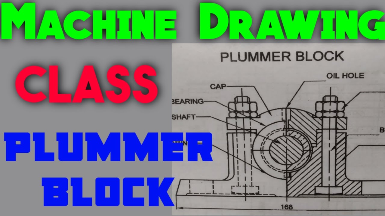 PLUMMER BLOCK Drawing | MACHINE DRAWING Class For DME Students in Tamil ...