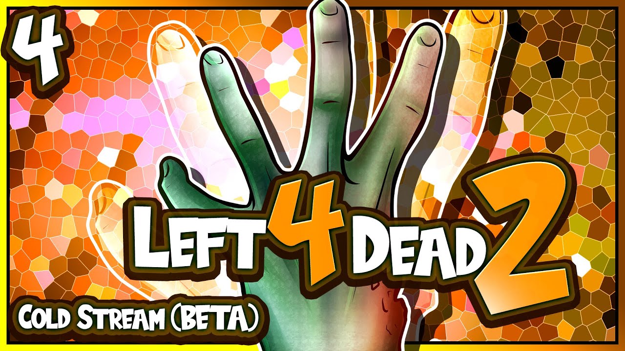 Left 4 Dead 2 Cold Stream Beta - Part 4 - YouTube