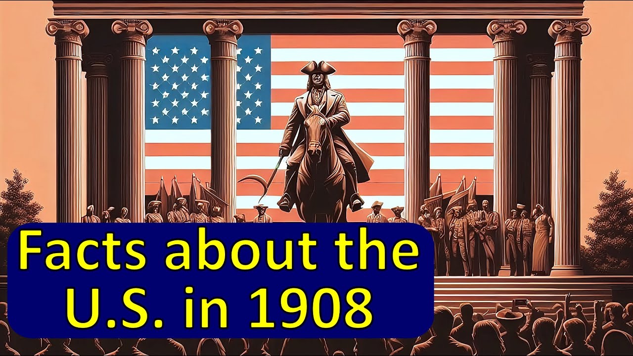 Facts about the U.S. in 1908 - YouTube